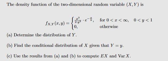 Solved The density function of the two-dimensional random | Chegg.com