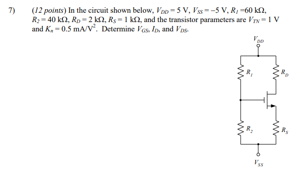 Solved 7) (12 points) In the circuit shown below, Vpp = 5 V, | Chegg.com