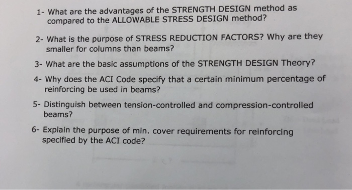 Solved 1- What are the advantages of the STRENGTH DESIGN | Chegg.com