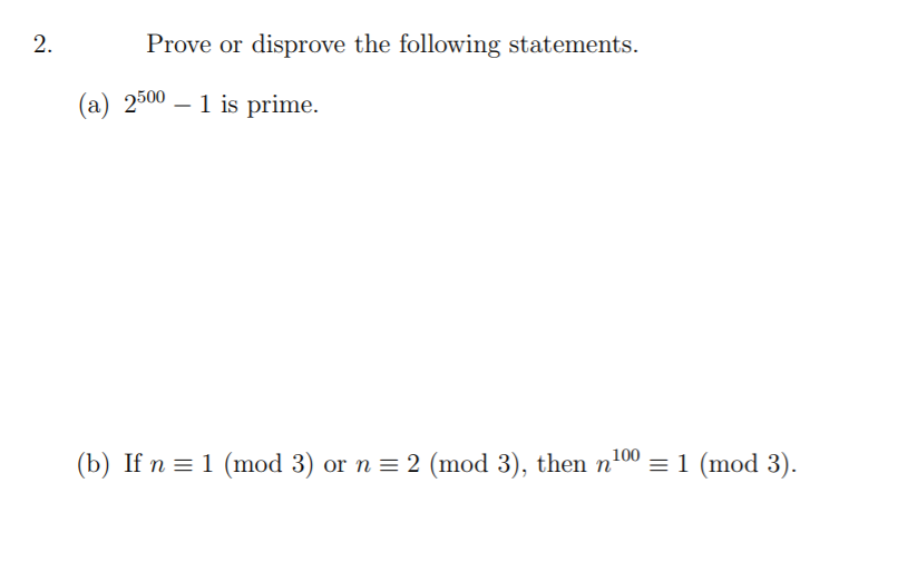 Solved 2. Prove or disprove the following statements. (a) | Chegg.com