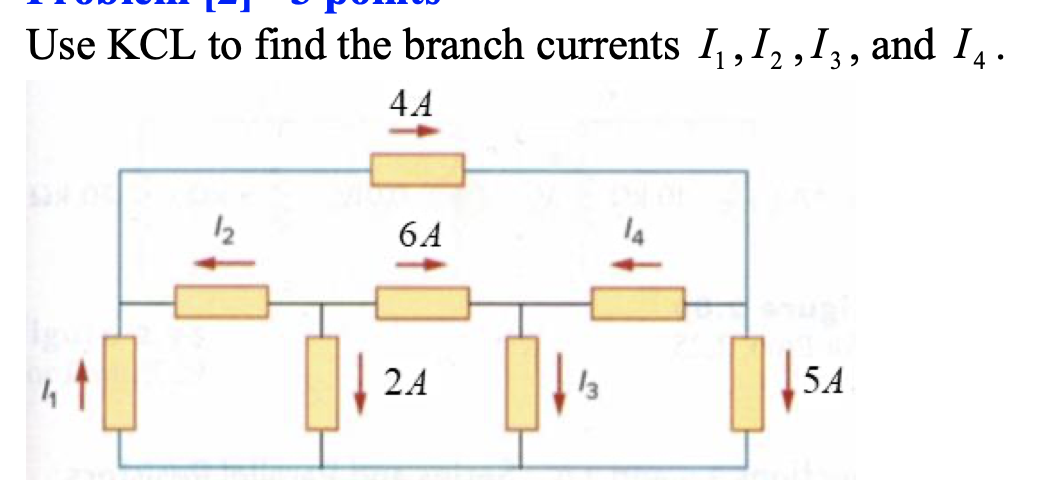 Solved Use KCL to find the branch currents 11,12,13, and 14. | Chegg.com