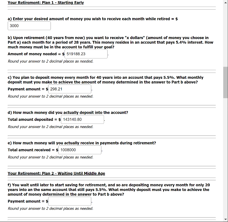 Solved Your Retirement: Plan 1 - Starting Early a) Enter | Chegg.com