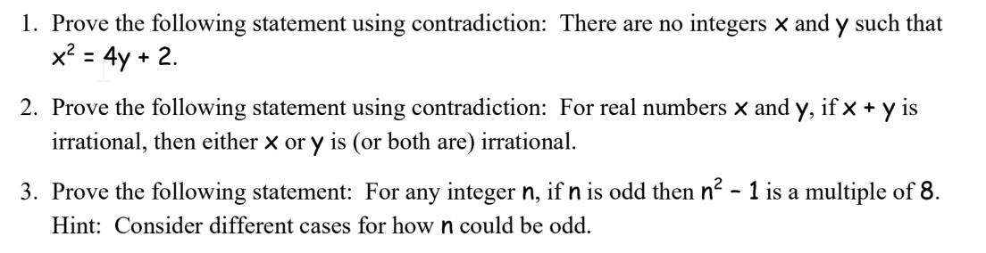 Solved 1. Prove the following statement using contradiction: | Chegg.com
