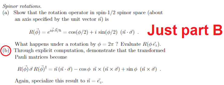 Solved Spinor rotations. (a) Show that the rotation operator | Chegg.com