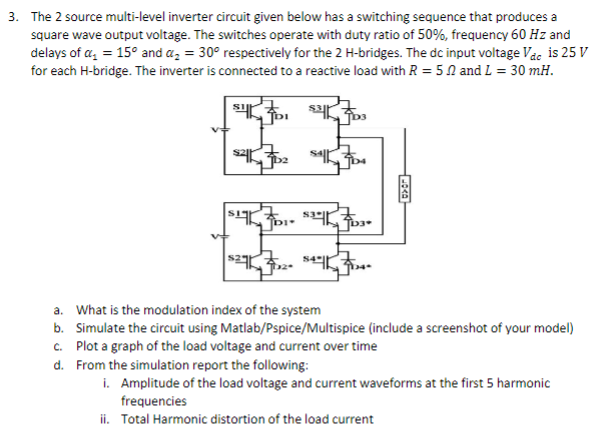3. The 2 source multi-level inverter circuit given | Chegg.com