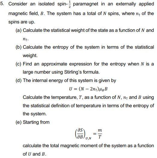 Solved 5. Consider an isolated spin-paramagnet in an | Chegg.com