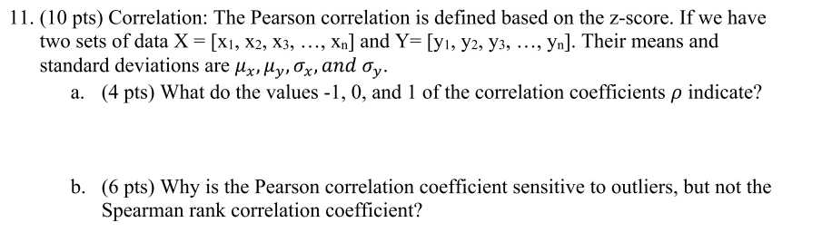 Solved 11. (10 pts) Correlation: The Pearson correlation is | Chegg.com