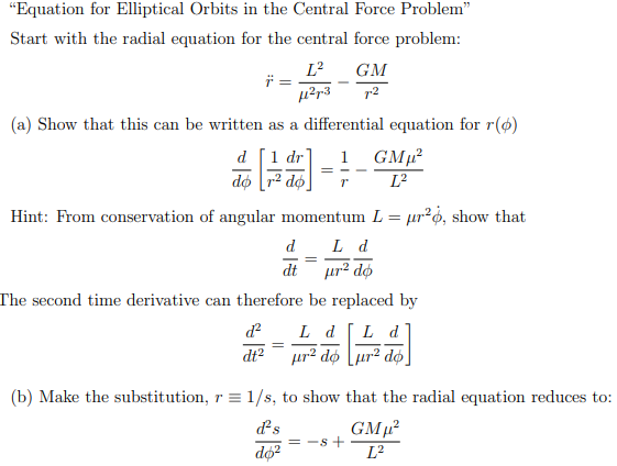 Solved "Equation for Elliptical Orbits in the Central Force | Chegg.com