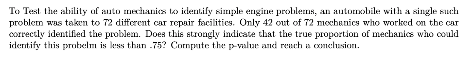 Solved To Test the ability of auto mechanics to identify | Chegg.com