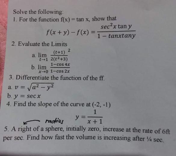 Solved Solve the following: 1. For the function f(x)=tanx, | Chegg.com