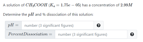 Solved A solution of CH3COOH (K= 1.75e - 05) has a | Chegg.com