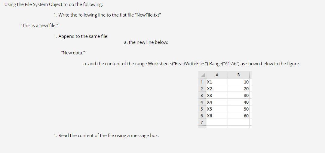 Using the File System Object to do the following: 1. | Chegg.com