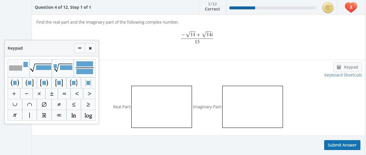 Solved Find the real part and the imaginary part of the | Chegg.com