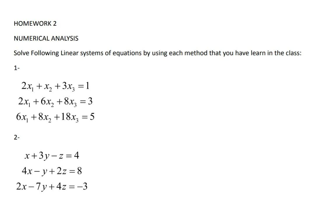 Solved NUMERICAL ALYSIS solve fallowing linear systems of | Chegg.com
