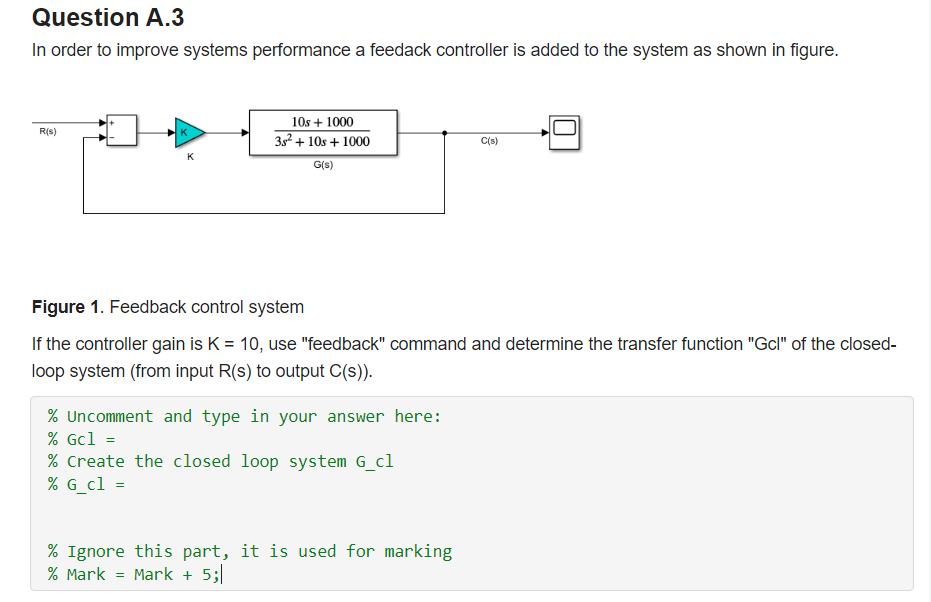 Solved In order to improve systems performance a feedack | Chegg.com