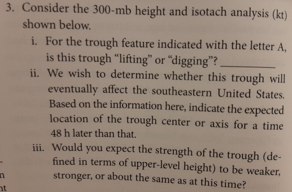 Solved 3. Consider the 300-mb height and isotach analysis | Chegg.com