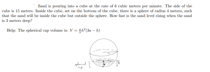Solved Sand is pouring into a cube at the rate of 6 cubic | Chegg.com