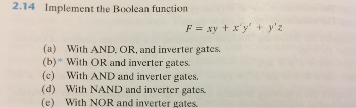 Solved 2.14 Implement the Boolean function F=xy + x'y' + y, | Chegg.com