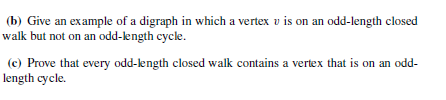 (A) Give an example of a digraph in which a vertex v | Chegg.com