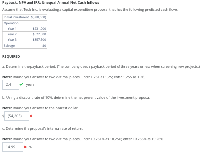 Solved Payback, NPV and IRR: Unequal Annual Net Cash | Chegg.com