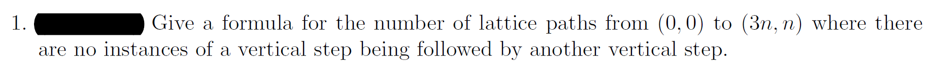 Solved 1. Give a formula for the number of lattice paths | Chegg.com