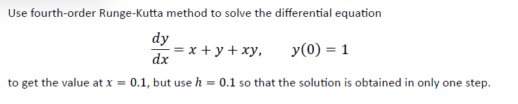 Solved Use fourth-order Runge-Kutta method to solve the | Chegg.com