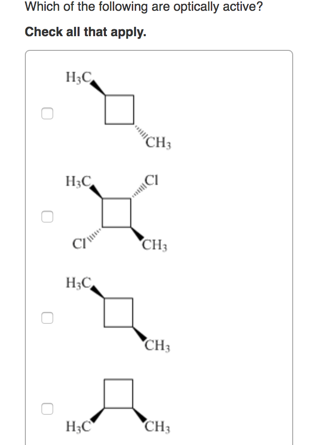Solved Which of the following are optically active? Check | Chegg.com