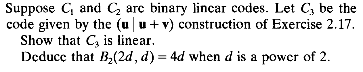 Suppose C and C2 are binary linear codes. Let Cz be | Chegg.com