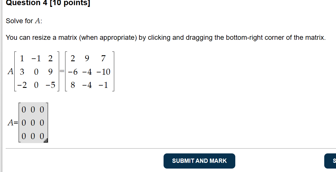 Solved You can resize a matrix (when appropriate) by | Chegg.com