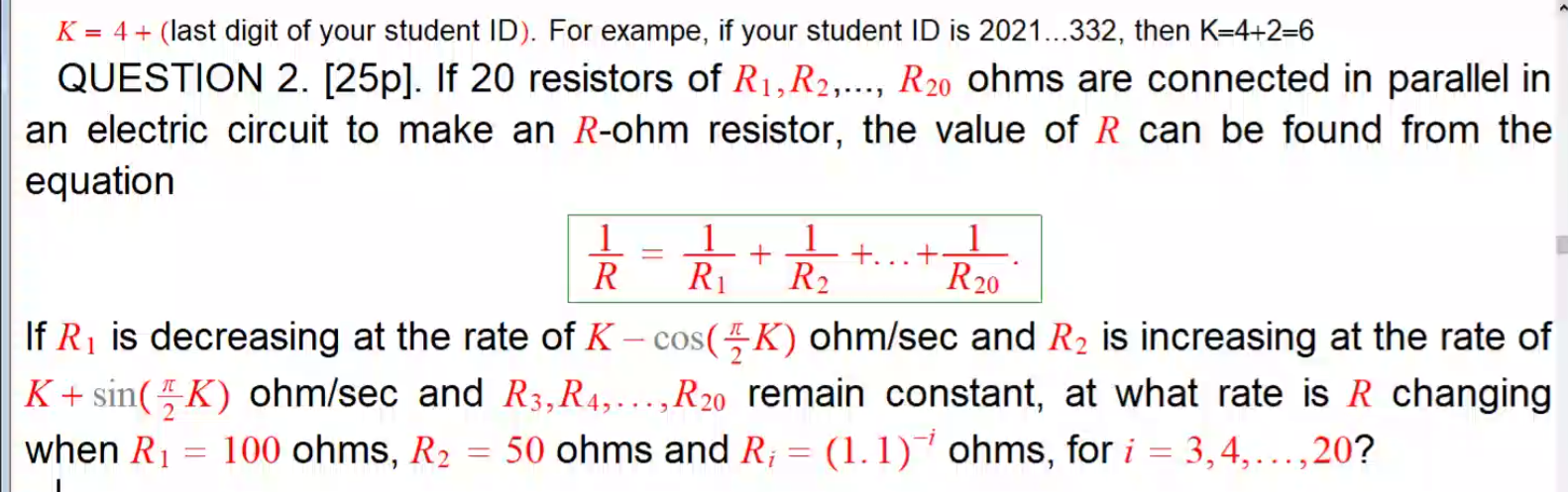 Solved K=4+ (last digit of your student ID). For exampe, if | Chegg.com