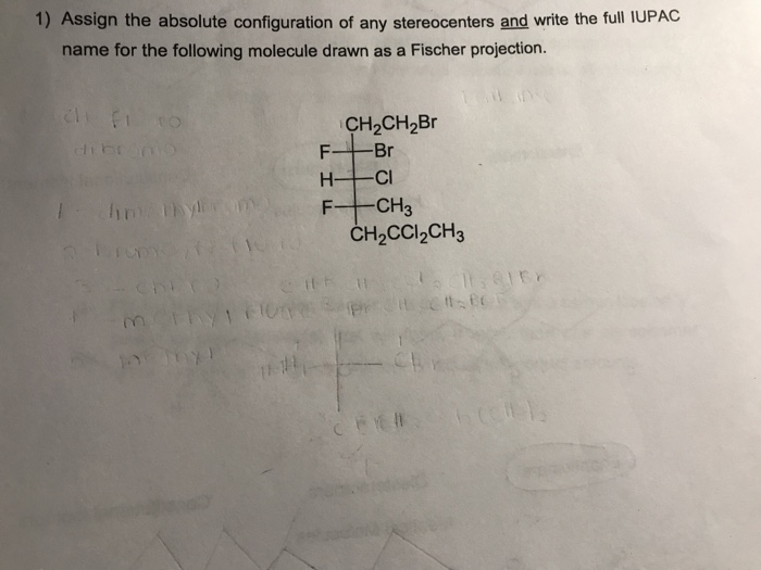Solved 1) Assign the absolute configuration of any | Chegg.com
