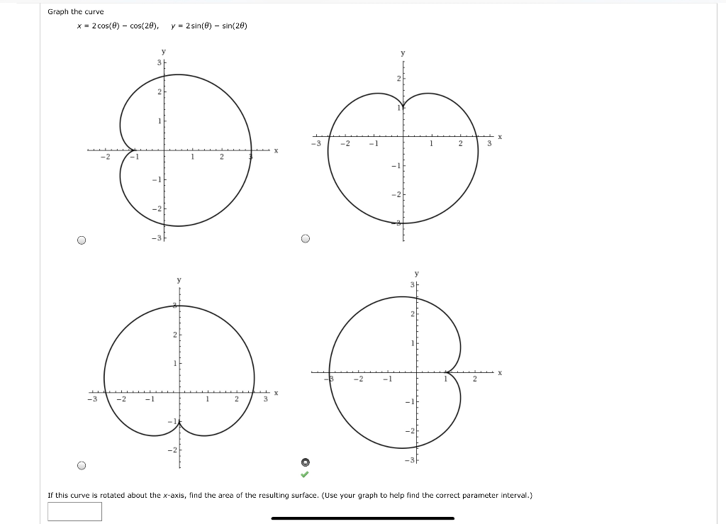 Solved Graph the curve x = 2 cos(e) - cos(20), y = 2 sin() - | Chegg.com