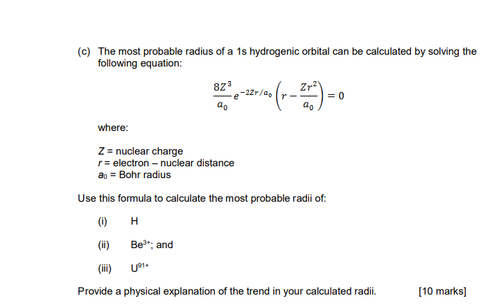 Solved (c) The most probable radius of a 1s hydrogenic | Chegg.com