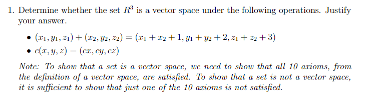 Solved Determine whether the set R^(3) is a vector space | Chegg.com
