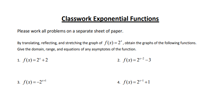 Solved Classwork Exponential Functions Please work all | Chegg.com