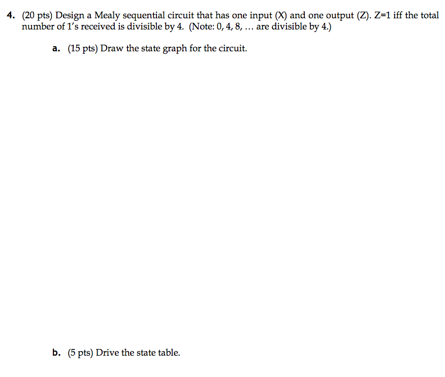 Solved Design a Mealy sequential circuit that has one input | Chegg.com