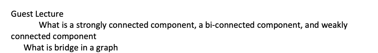 Solved Guest Lecture What is a strongly connected component, | Chegg.com Solved Guest Lecture What is a strongly connected component, | Chegg.com