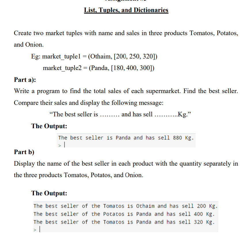 List, Tuples, and Dictionaries Create two market | Chegg.com List, Tuples, and Dictionaries Create two market | Chegg.com