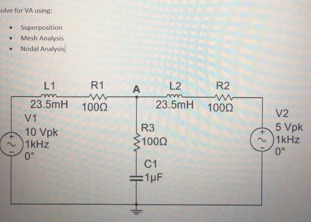 Solved olve for VA using: . Superposition Mesh Analysis | Chegg.com