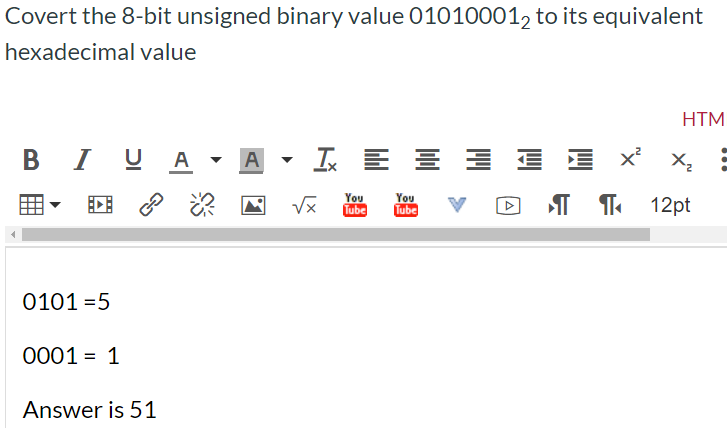Solved Covert the 8-bit unsigned binary value 010100012 to | Chegg.com