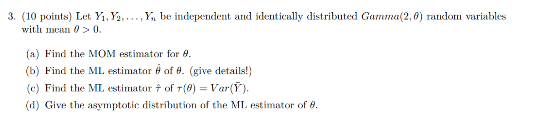 3. (10 points) Let Y1,Y2,…,Yn be independent and | Chegg.com