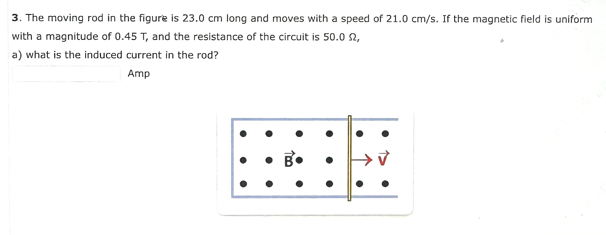 Solved 3. The moving rod in the figure is 23.0 cm long and | Chegg.com