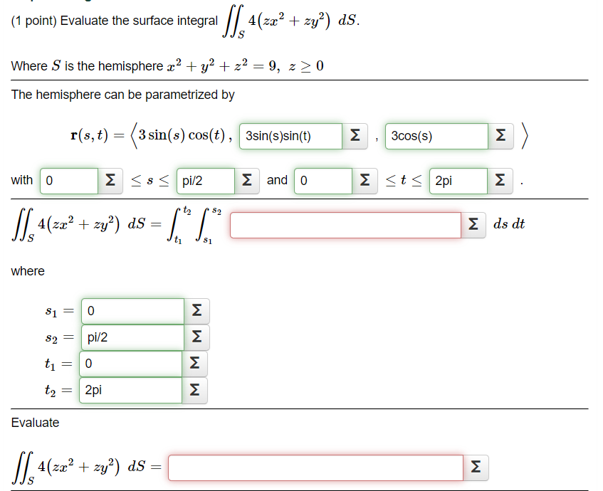 Solved (1 ﻿point) ﻿Evaluate the surface integral | Chegg.com
