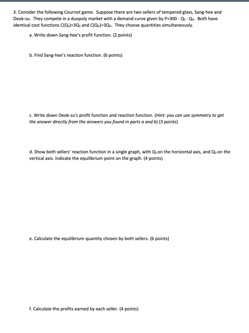 3. Consider the following Cournot game. Suppose there | Chegg.com