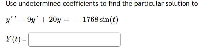 Solved Use undetermined coefficients to find the particular | Chegg.com