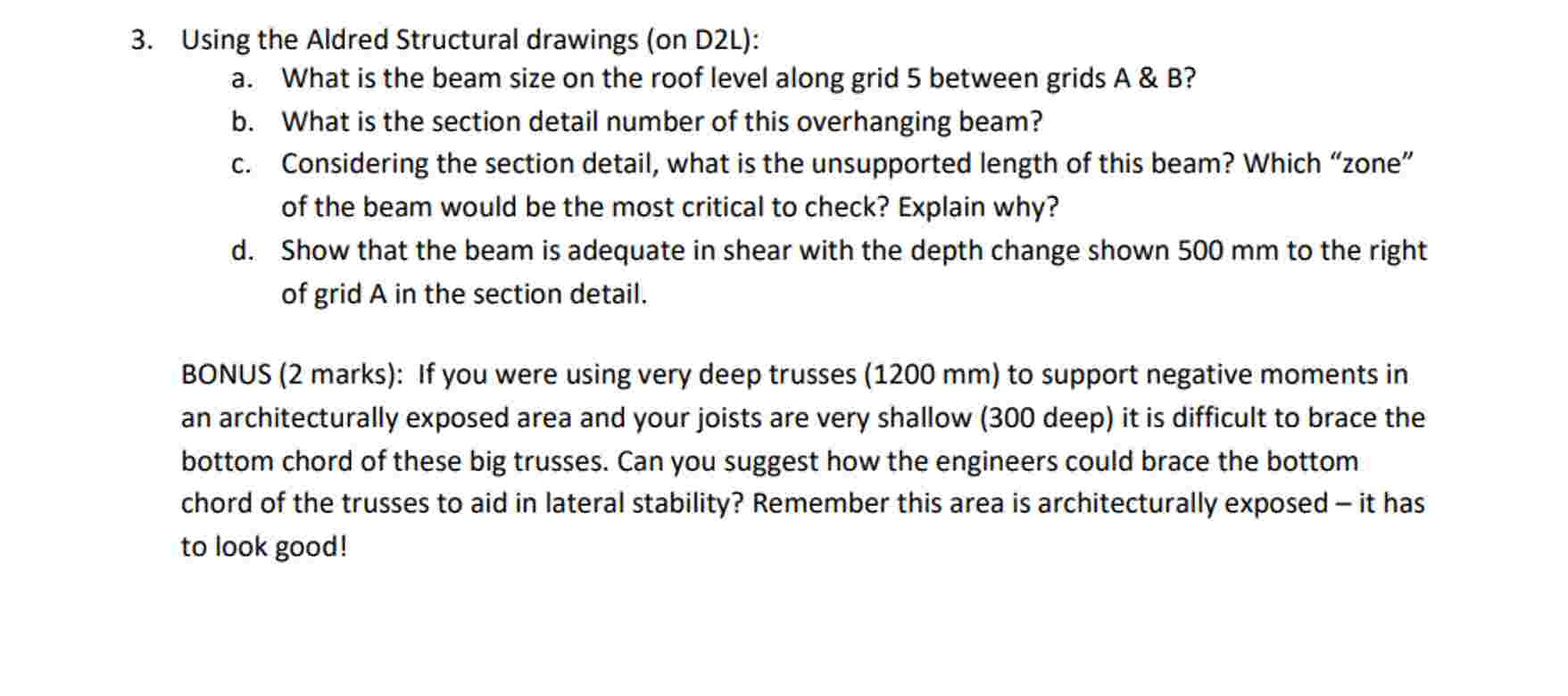 Solved 3. ﻿Using the Aldred Structural drawings (on D2L):a. | Chegg.com