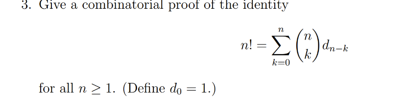 Solved 3 Give A Combinatorial Proof Of The Identity