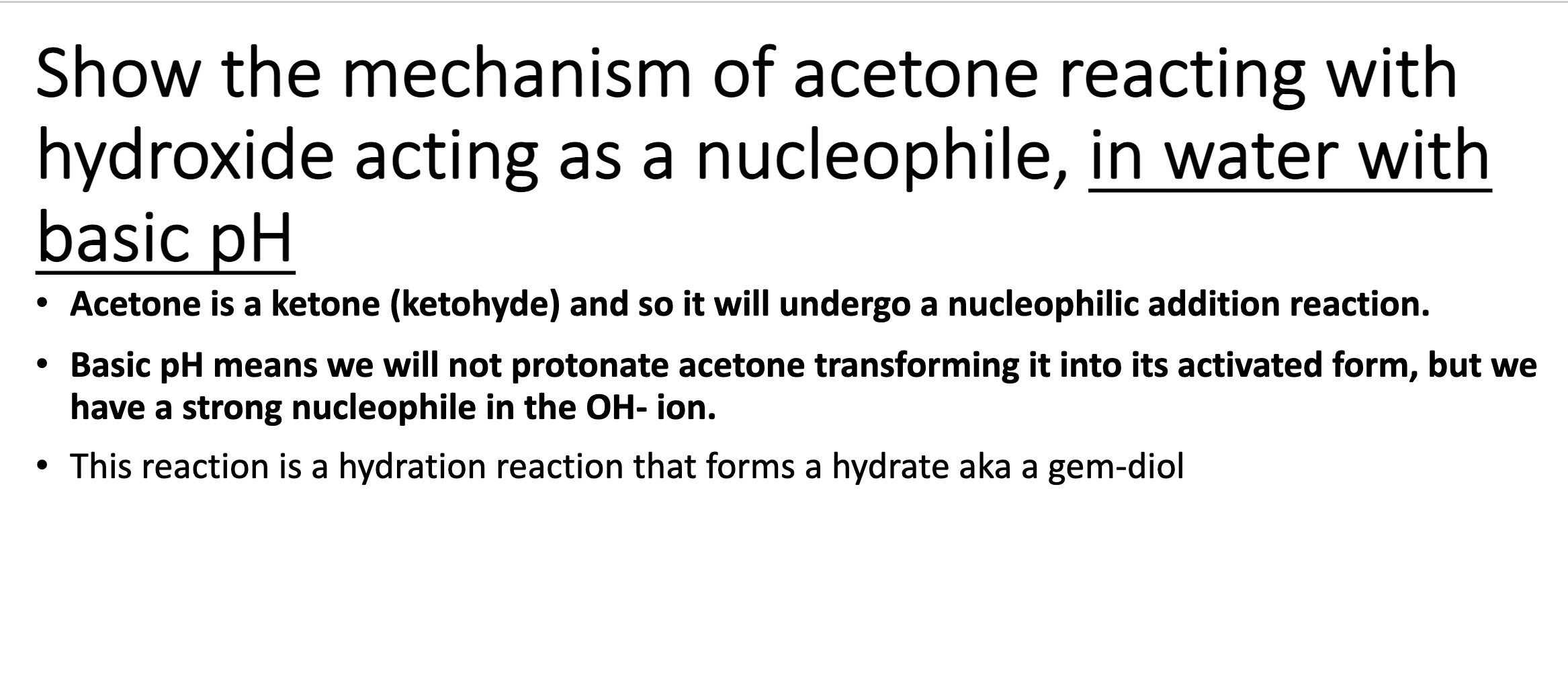Solved Show the mechanism of acetone reacting with hydroxide | Chegg.com