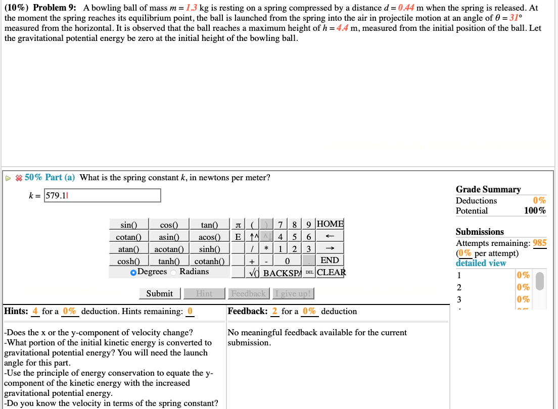 Solved (10\%) Problem 9: A bowling ball of mass m=1.3 kg is | Chegg.com