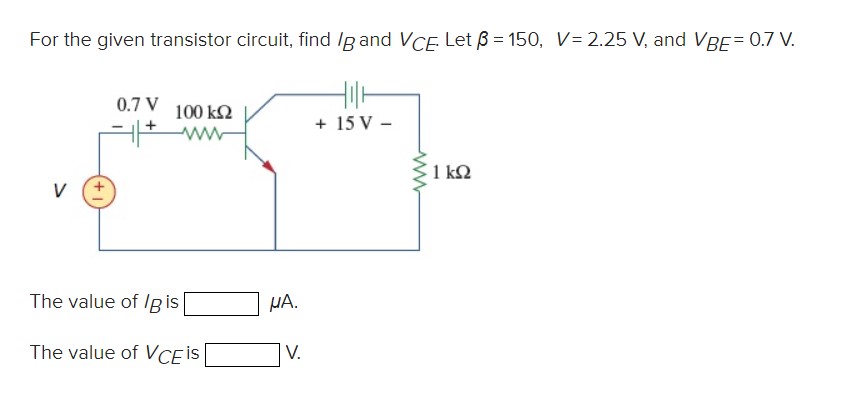 Solved For the given transistor circuit, find IB and VCE. | Chegg.com